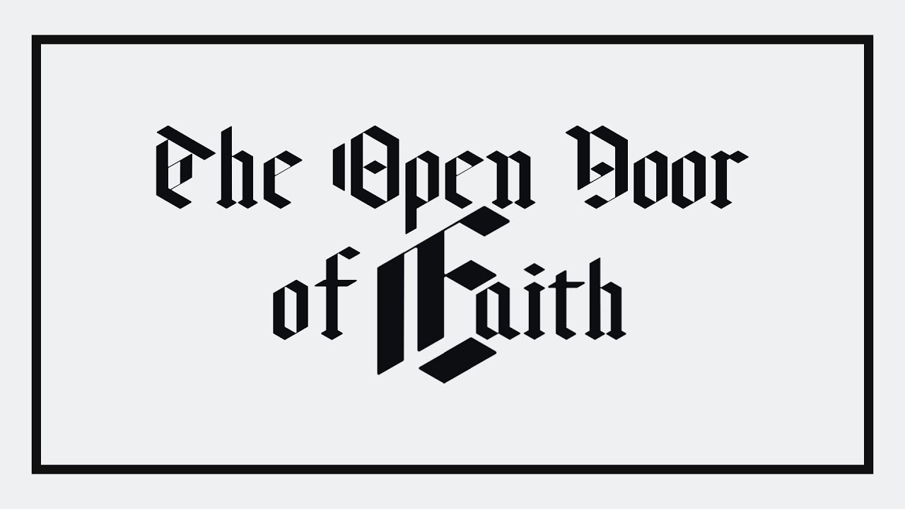 Open The Door Of Faith
