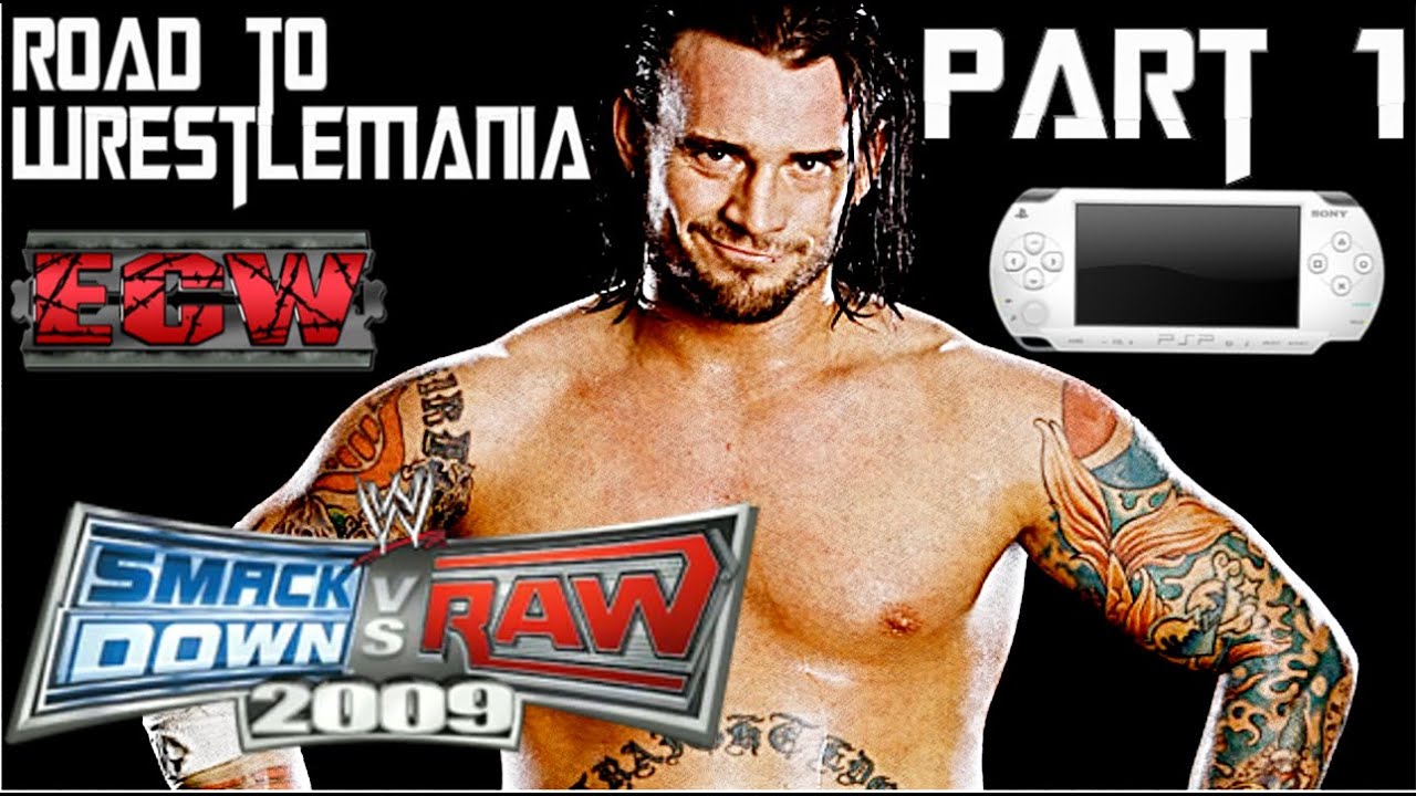 WWE SVR 2009 PSP | CM PUNK RTWM PART 1 | IT'S CLOBBERIN TIME - YouTube