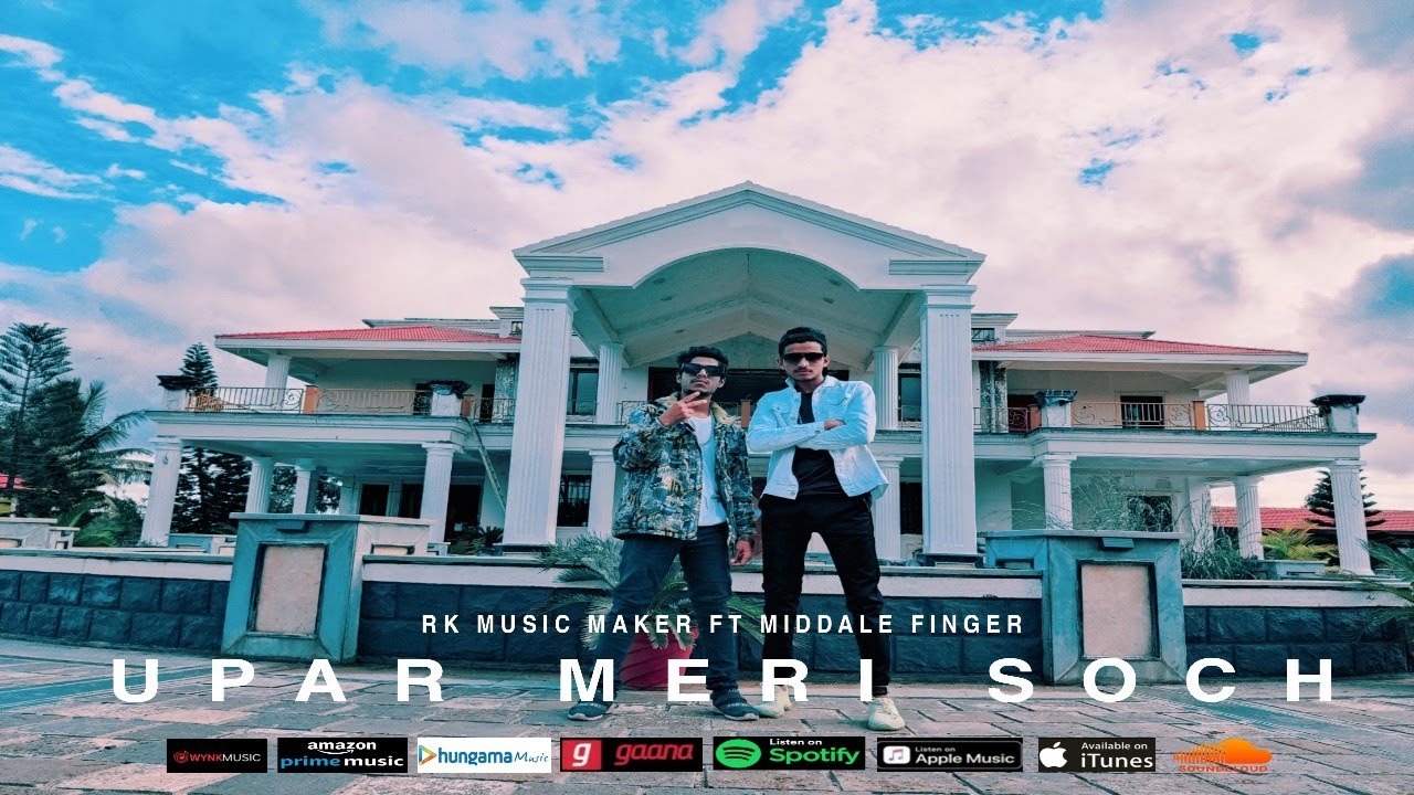 UPAR MERI SOCH/RK MUSIC MAKER Ft MIDDLE FINGER/Full Rap Video/4k video/Underground Hip Hop 2021 ...