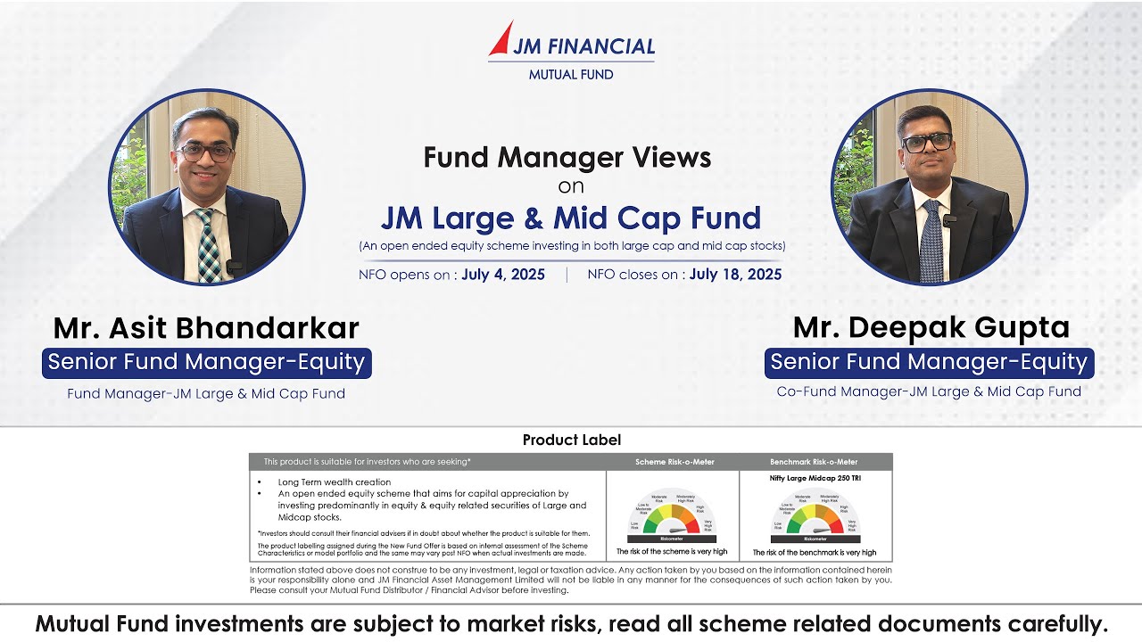 JM Large & Mid Cap Fund | Fund Manager Views | NFO is NOW OPEN and ...