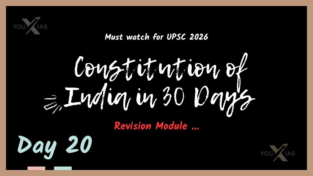 Constitution of India in 30 Days for UPSC | Polity Series Day 20 ...