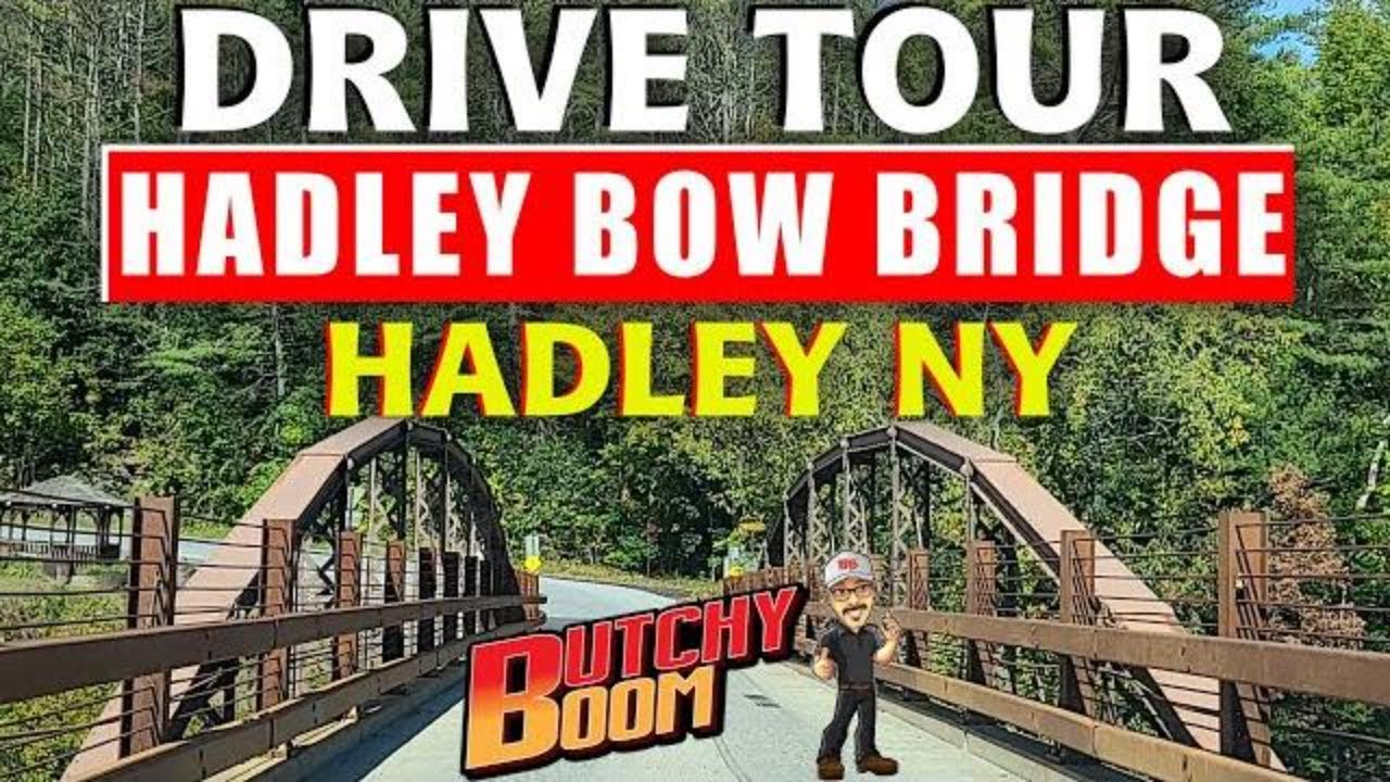 LAKE GEORGE NY | THINGS TO DO | HADLEY NY BOW BRIDGE | PARABOLIC BRIDGE ...
