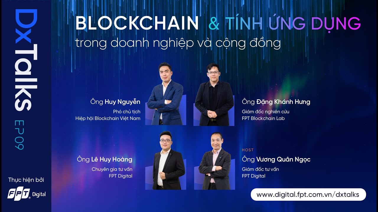 DxTalks | Tập 9 | Blockchain và tiềm năng ứng dụng trong doanh nghiệp và cộng đồng| VnExpress ...