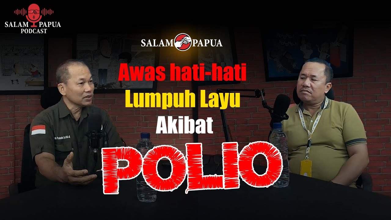 LUMPUH LAYU AKIBAT POLIO || Ikatan Dokter Indonesia || Podcast Salam ...