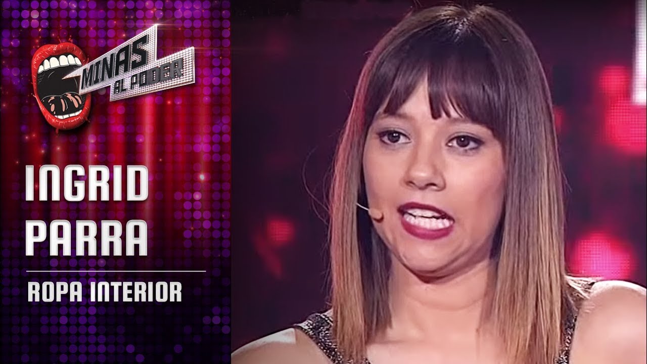 Ingrid Parra y los problemas con la Ropa Interior - Minas al Poder ...