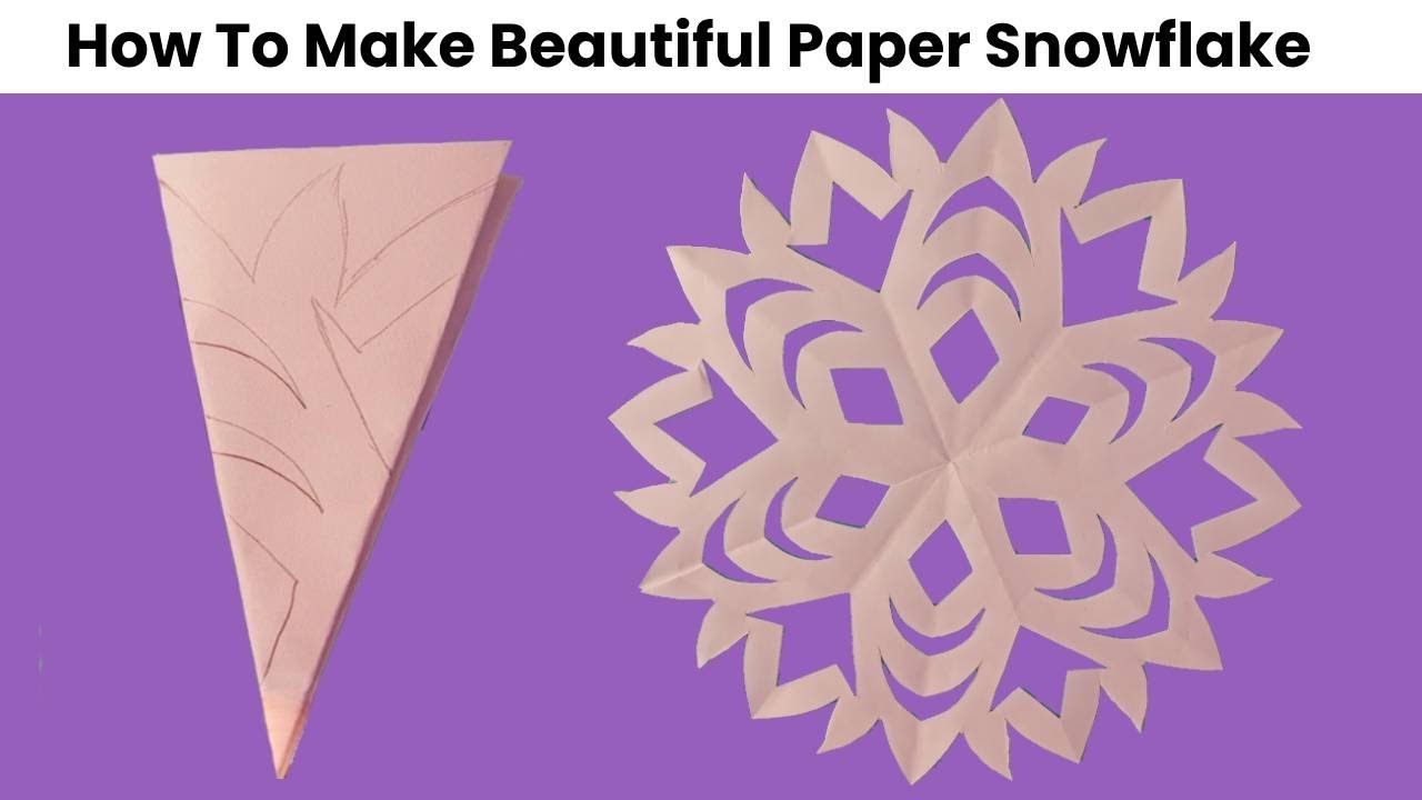 How To Make Paper Snowflake With Cutting, Paper Cutting Snowflake ...