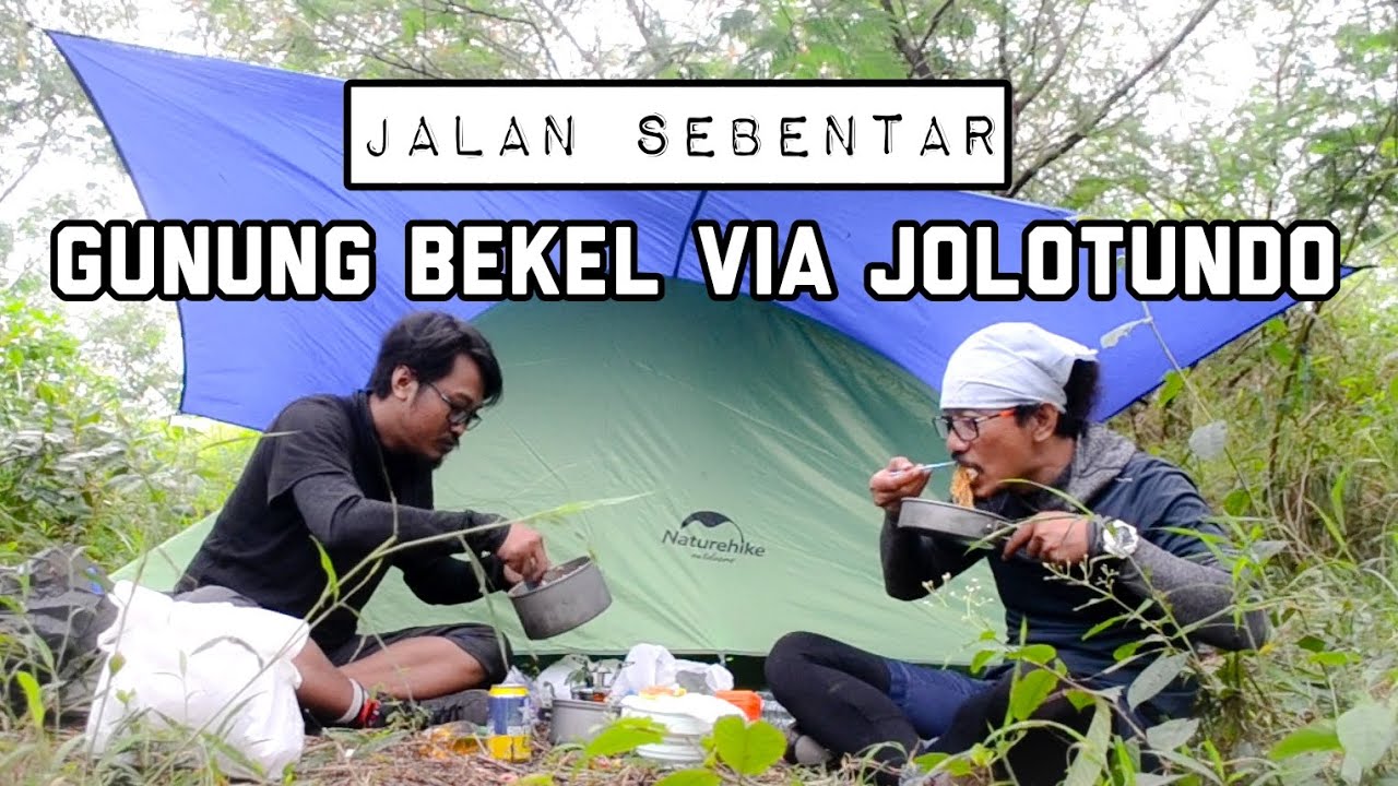 GUNUNG BEKEL VIA JOLOTUNDO ll KAMCER SEBENTAR - YouTube