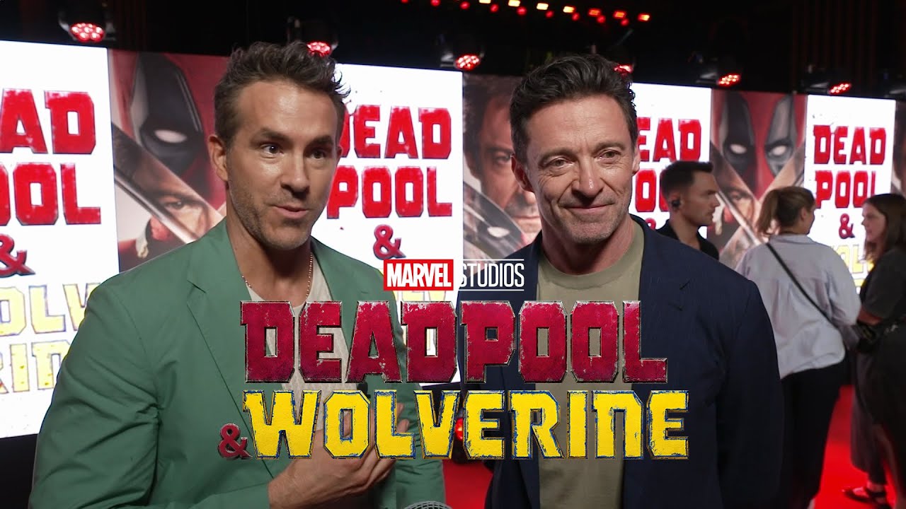 DEADPOOL & WOLVERINE London interviews Hugh Jackman, Ryan Reynolds ...
