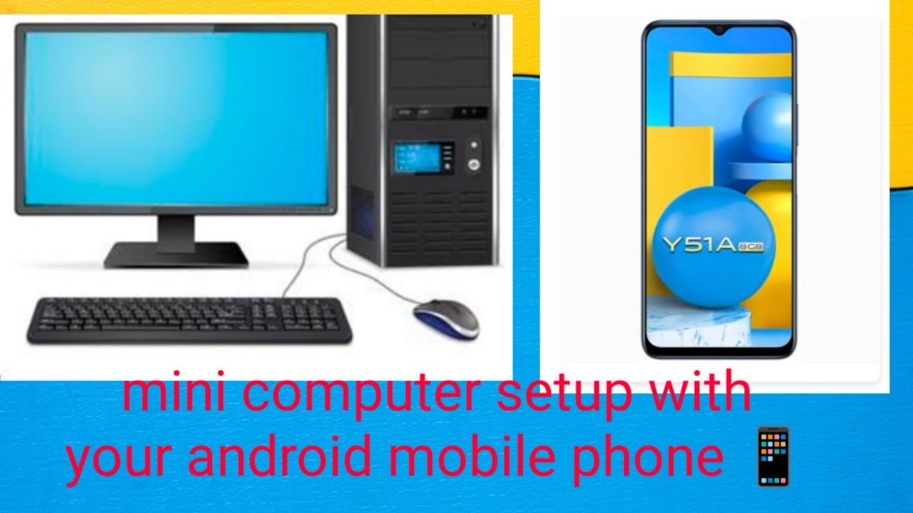 mini computer setup with your android mobile phone 📱 - YouTube