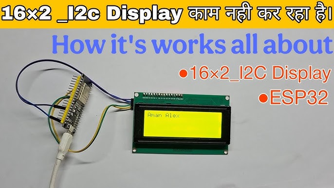 Interfacing 16x2 Lcd With Esp32 Using I2c Youtube