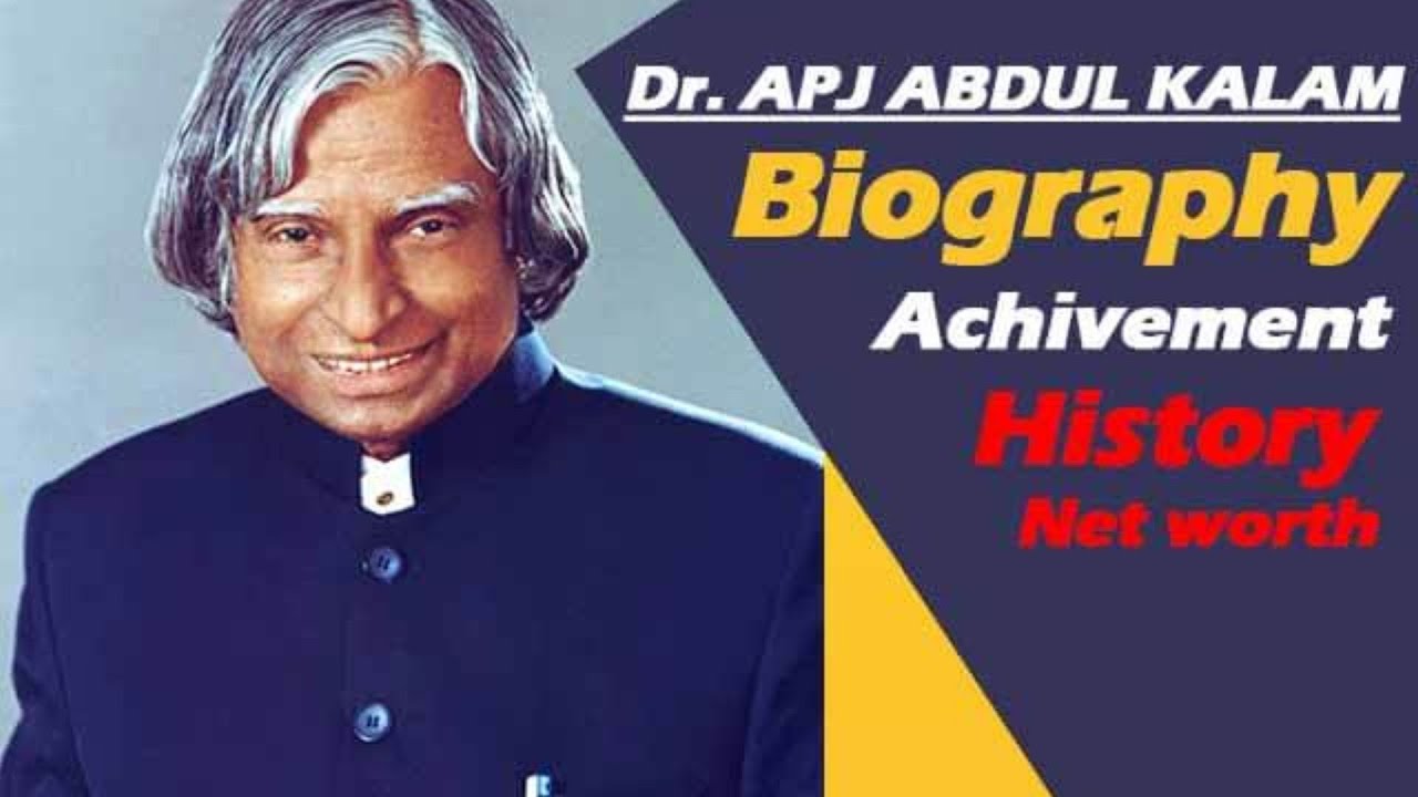 Dr.A .P .J. Abdul kalam biography Achievement History net worthc ...