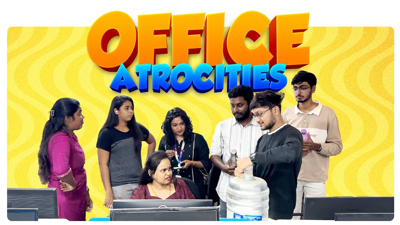 Office Atrocities | Office Alaparaigal - ShortClip Series | Office Fun Video | Nettyfish ...