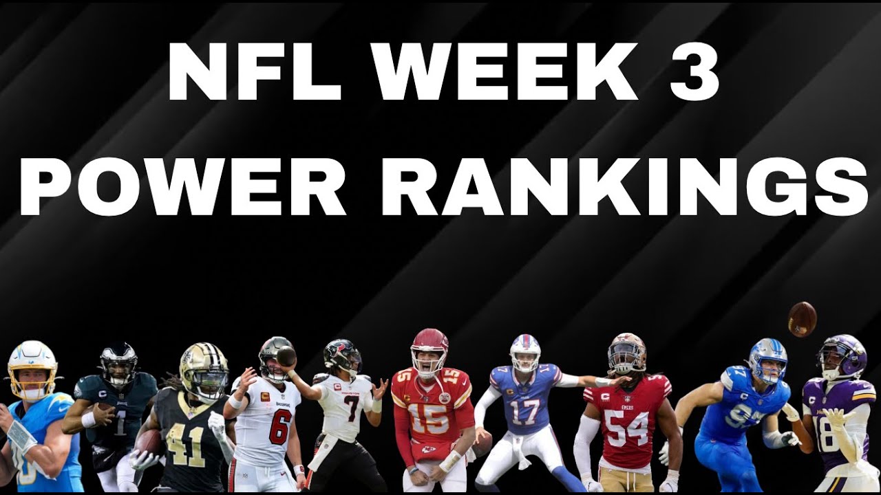 NFL Week 3 Power Rankings | Top 10 teams in the NFL heading into Week 3 ...