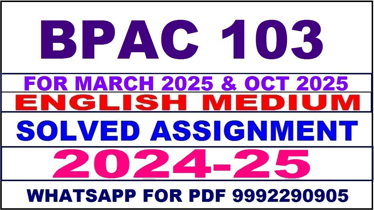 bpac 103 solved assignment 2024-25 | bpac 103 solved assignment in english 2025 | ignou bpac 103 ...
