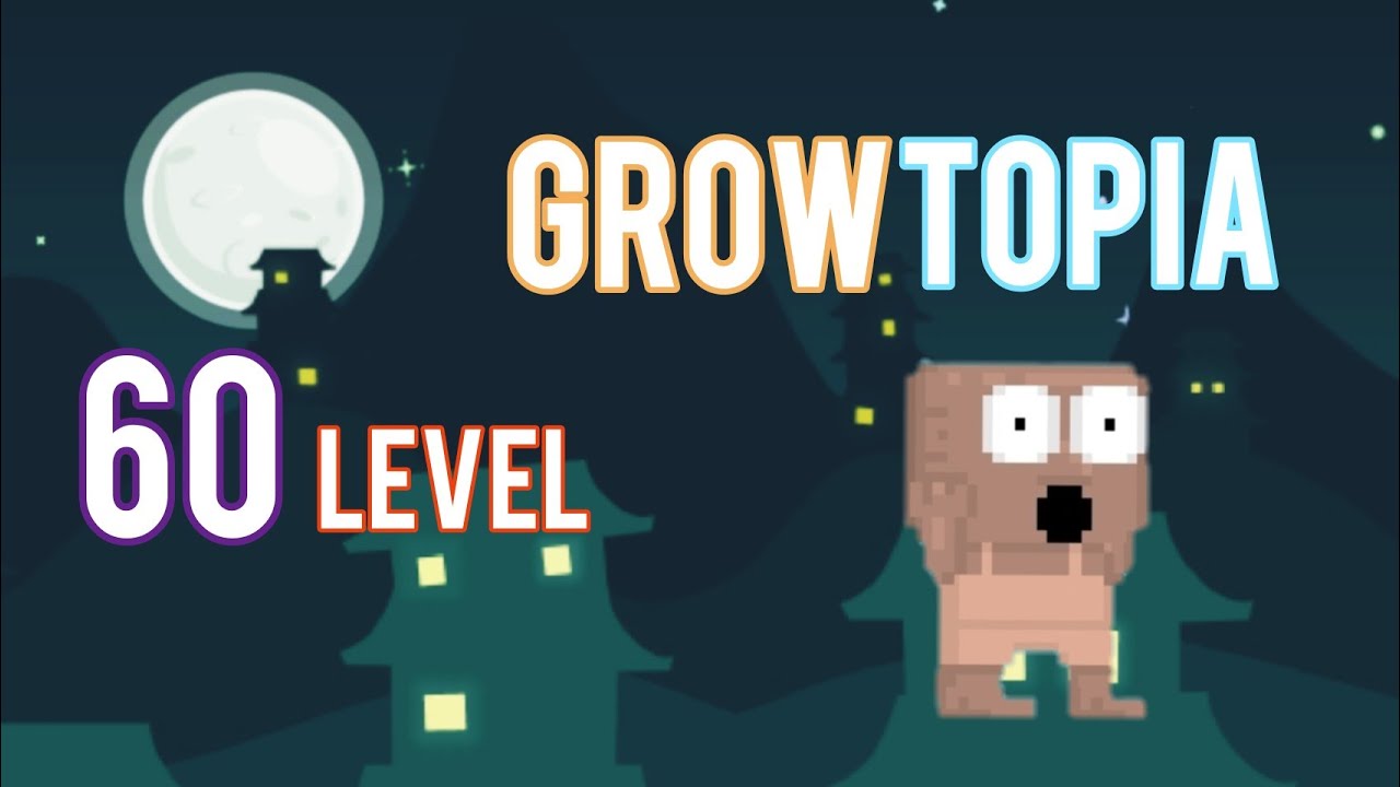 60 Level! Growtopia - YouTube