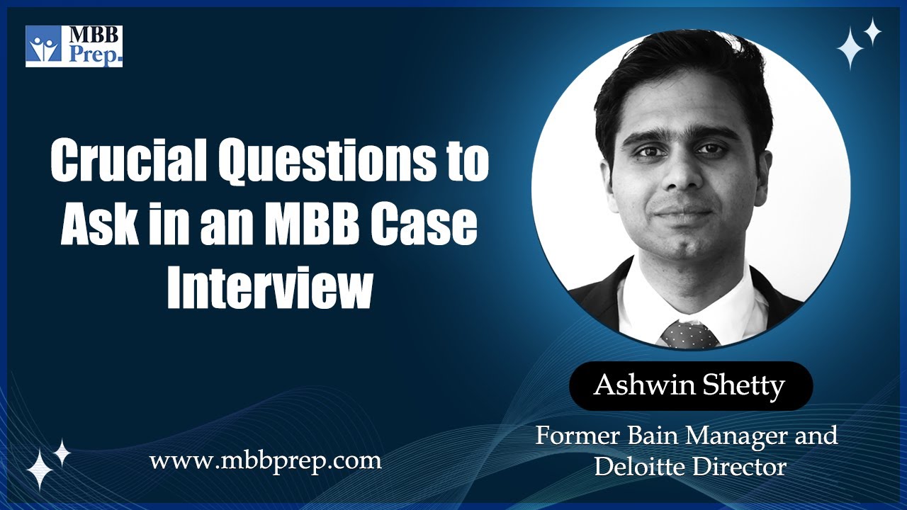 Crucial Questions to Ask in an MBB Case Interview - YouTube