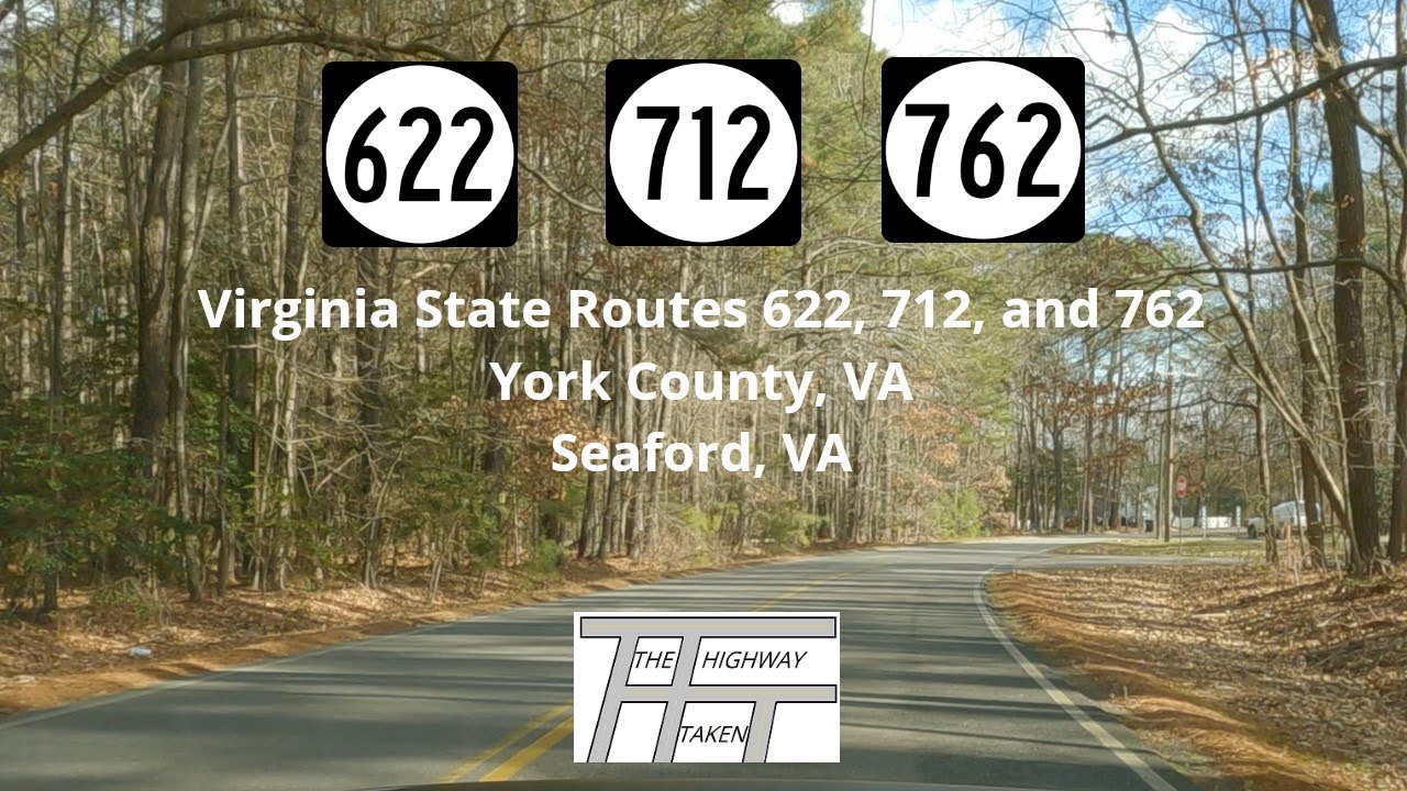 Virginia State Routes 622, 712, and 762, York County; Seaford, VA - YouTube