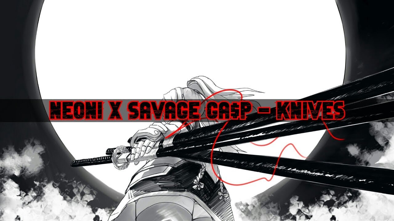 NEONI x SAVAGE GA$P - KNIVES (SUB. ESPAÑOL) - YouTube