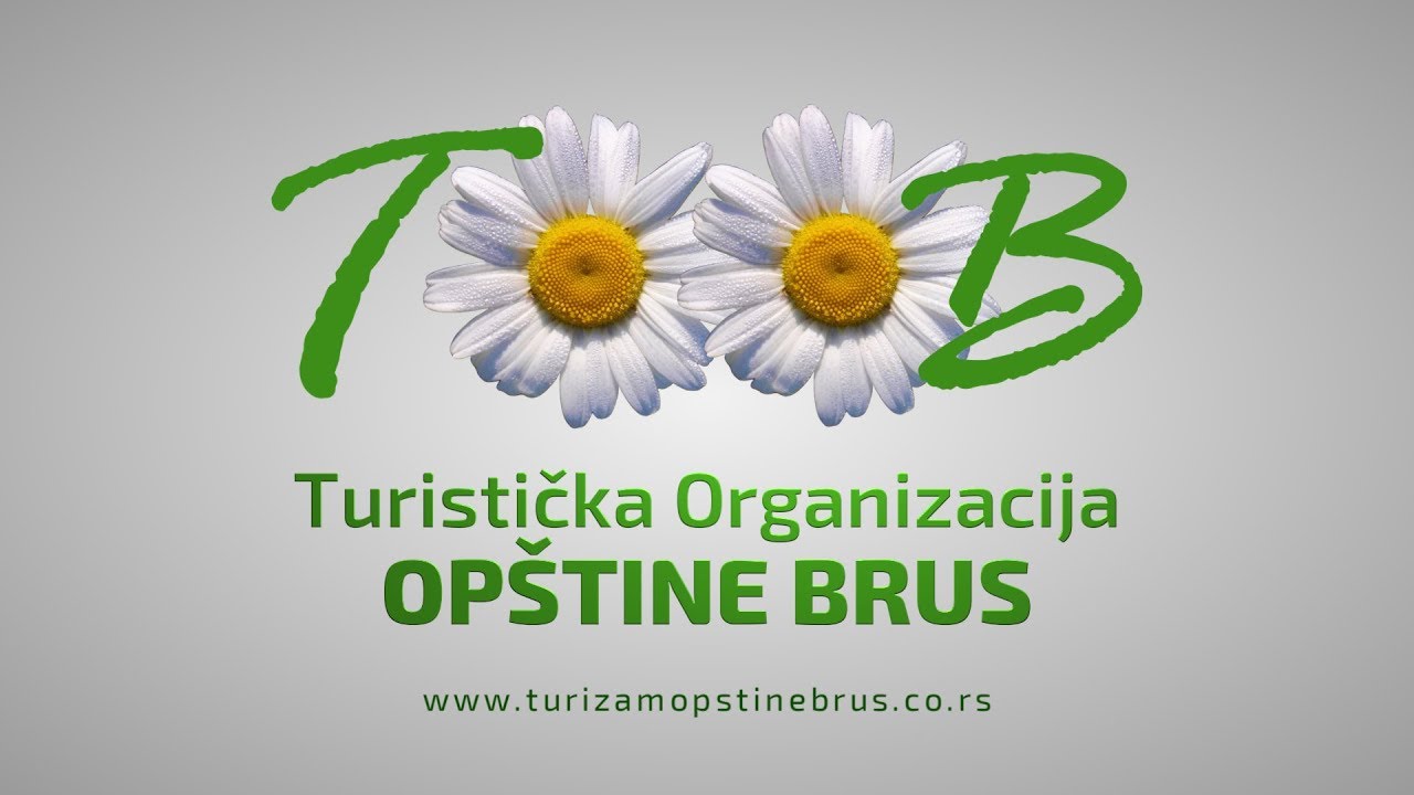 Turisticka Organizacija Opstine BRUS - YouTube