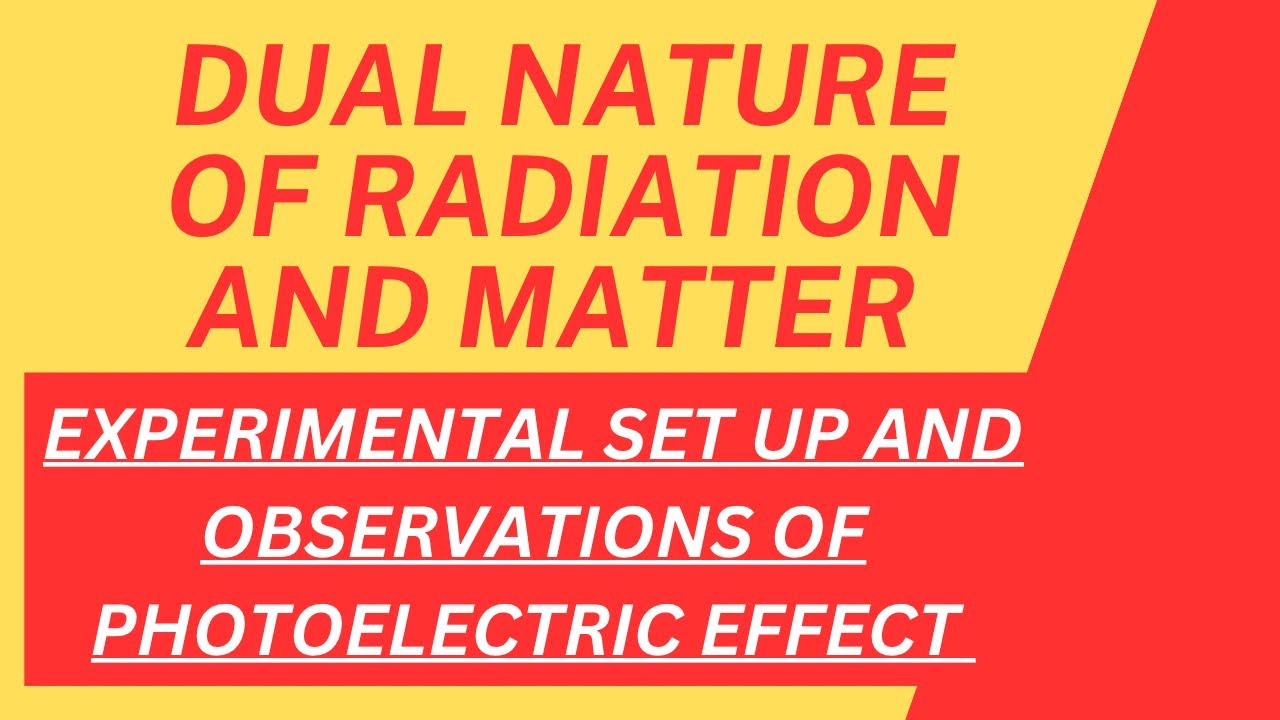 EXPERIMENTAL SET UP AND OBSERVATIONS OF PHOTOELECTRIC EFFECT|Talreja ...