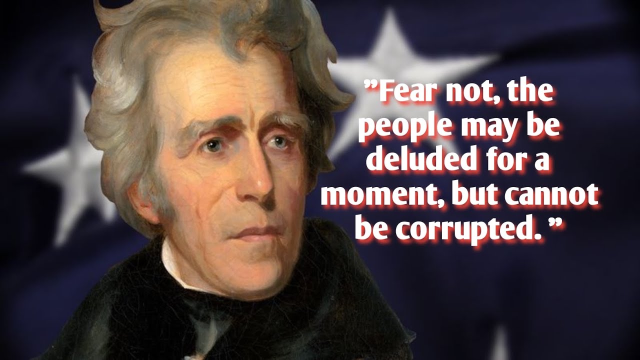 Priceless thoughts of Andrew Jackson || Andrew Jackson Best Quotes ...