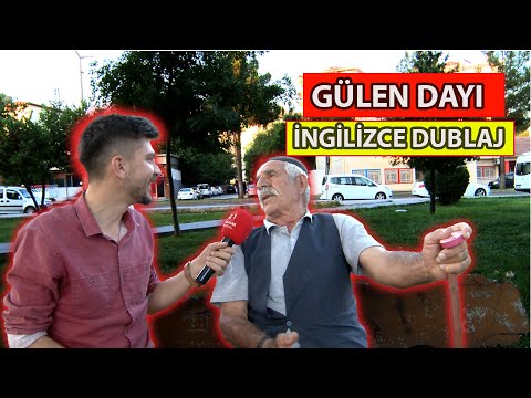 GÜLEN DAYI İNGİLİZCE KONUŞURSA 😊