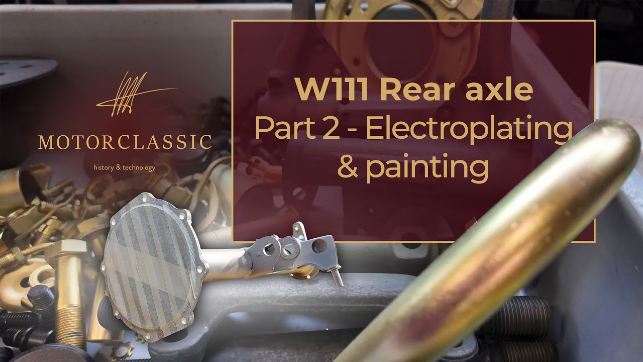 Motor Classic: Mercedes Benz W111 Rear axle restoration, PART 2 ...