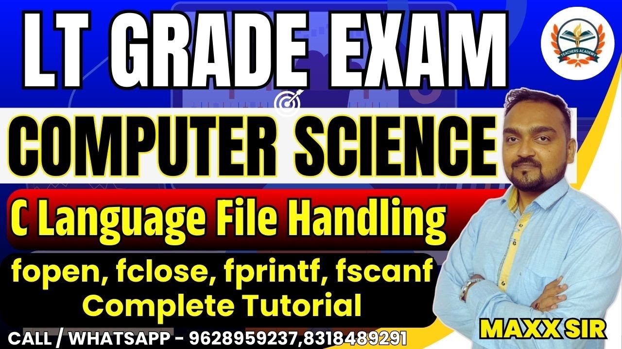 LT Grade Computer Science | C Language File Handling |fopen,fclose,fprintf,fscanf |Complete ...
