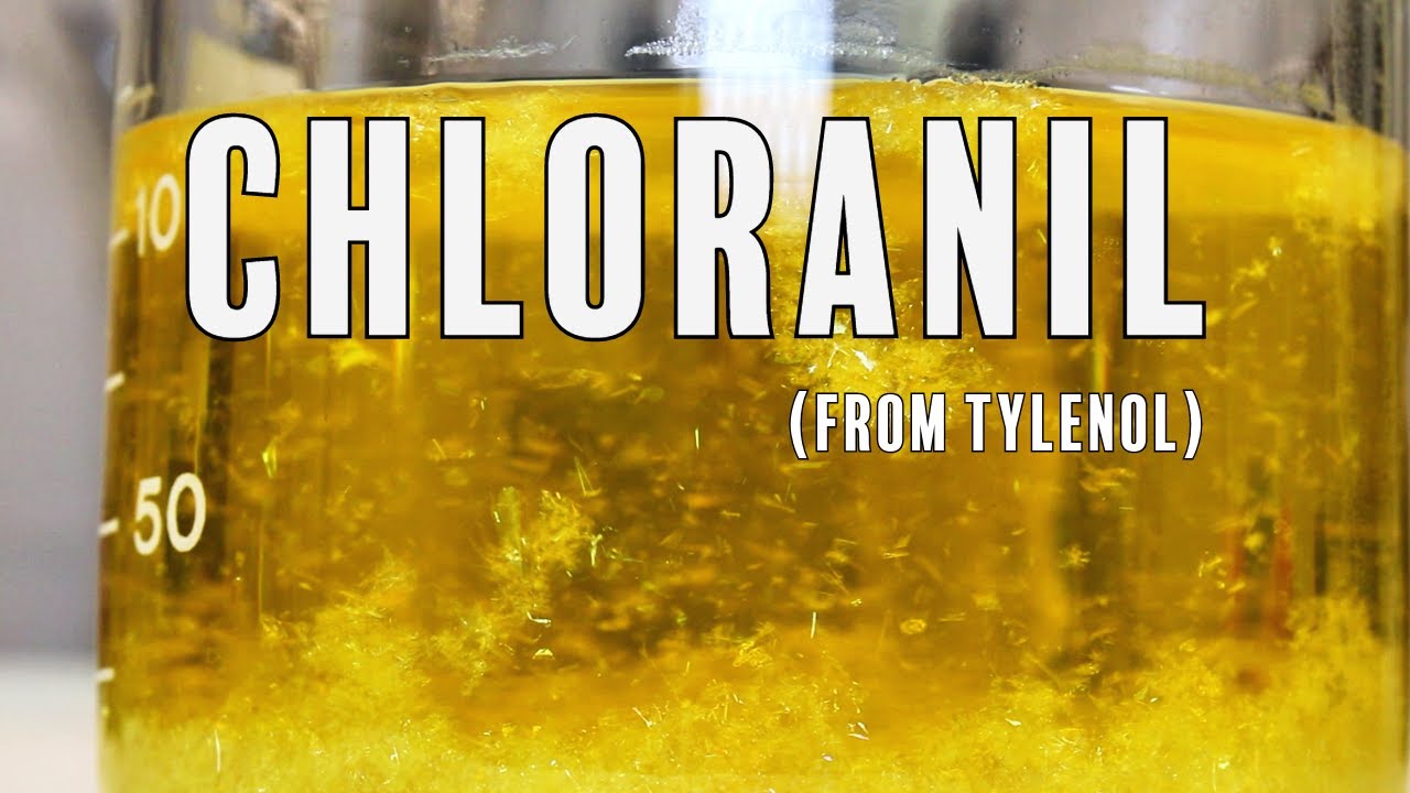 Making Tylenol into Chloranil - YouTube