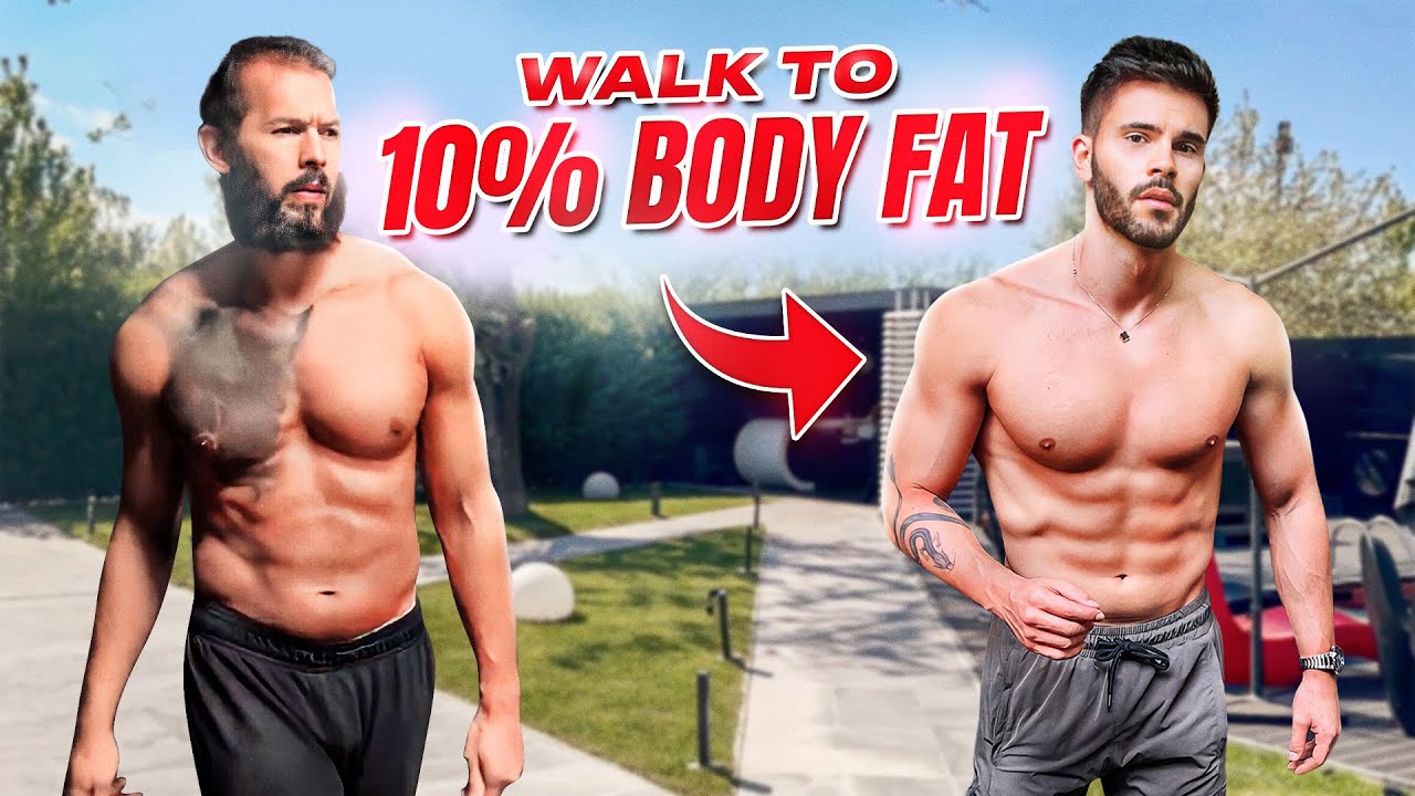 how to walk your way to 10% body fat w/ Andrew Tate - YouTube