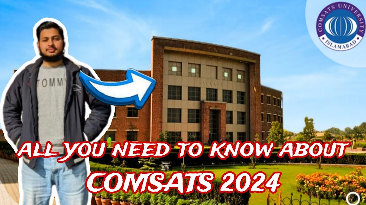 Comsats University guide 2024 | entry test,merit formula,expected ...