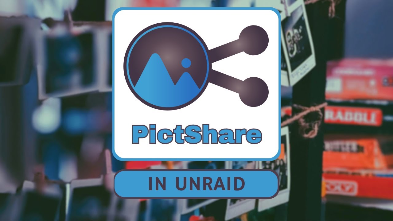 Bilder, Videos, und Mehr mithilfe von PictShare auf Unraid hosten! - Tutorial | Easy Tec - YouTube