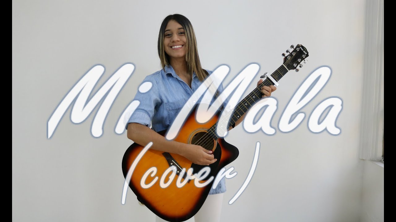 Mau y Ricky, Karol G - Mi Mala (COVER) Mafe Gonzalez - YouTube
