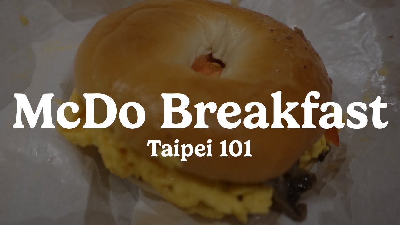 Breakfast at McDonald's Taipei 101 - YouTube