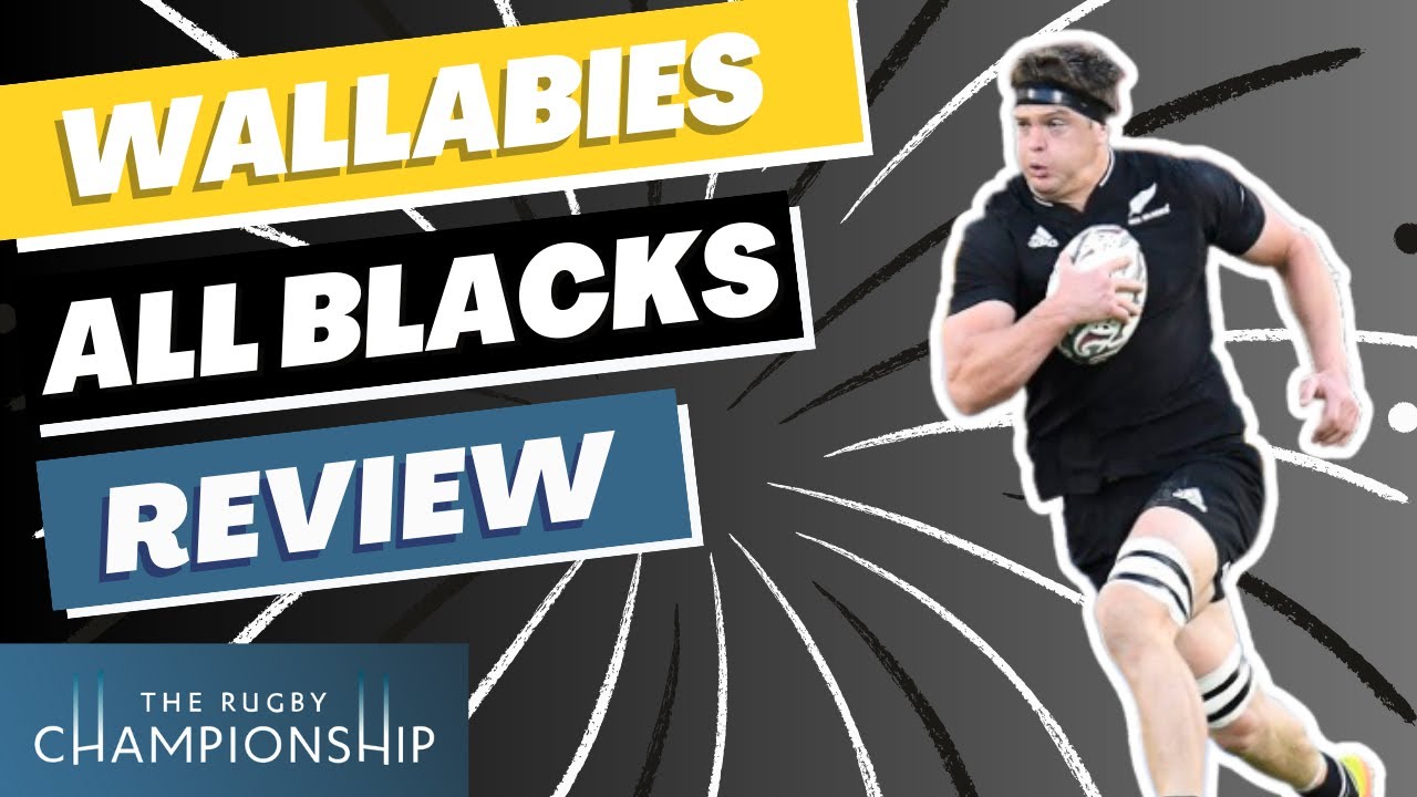 Wallabies v All Blacks Review - Rugby Championship 2023 - YouTube
