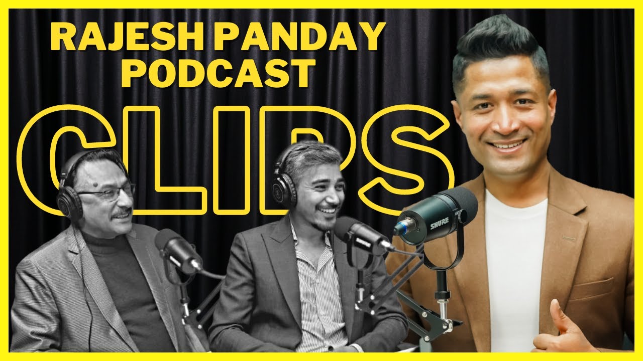 Highlights from Rajesh Panday Podcast | Nepali Podcast | Clips | - YouTube