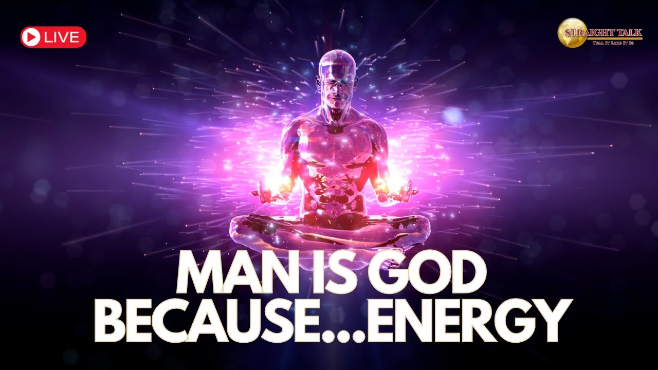 Man is God because...Energy - YouTube