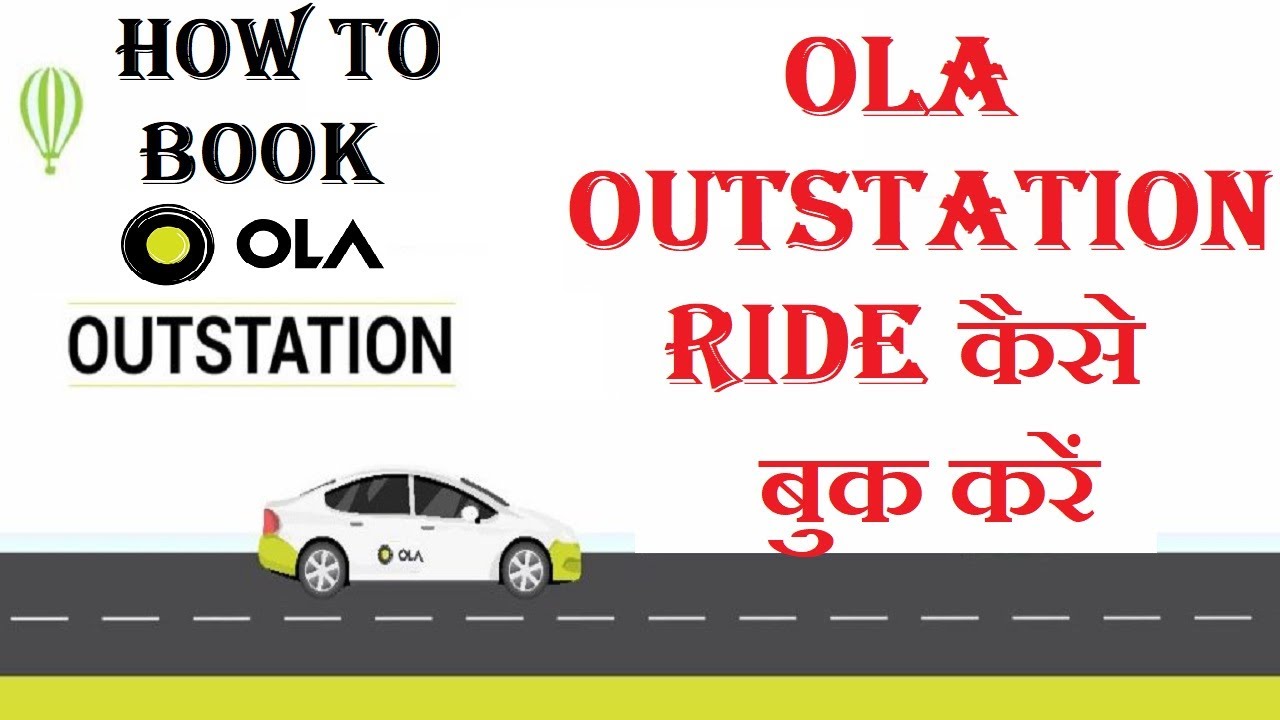 Ola Outstation Ride 2020 | How To Book Ola Outstation Step By Step 2020 ...