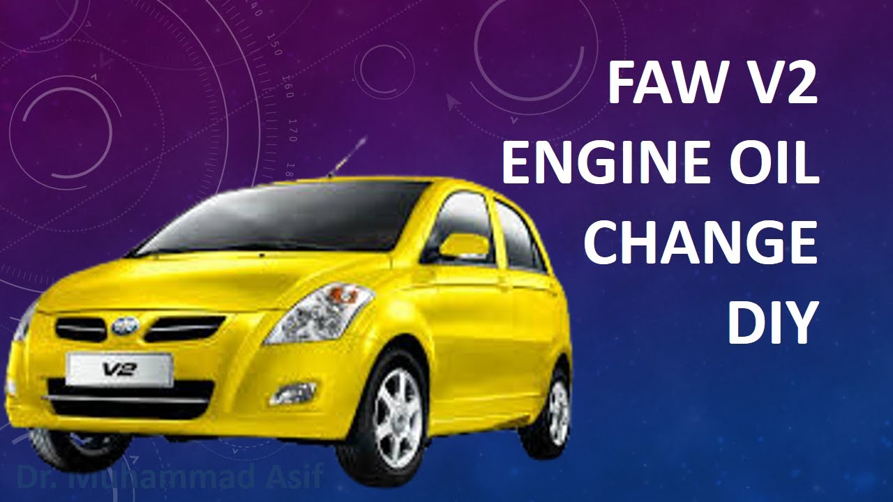 FAW V2 Engine Oil Change DIY | Urdu | @asifmaths - YouTube