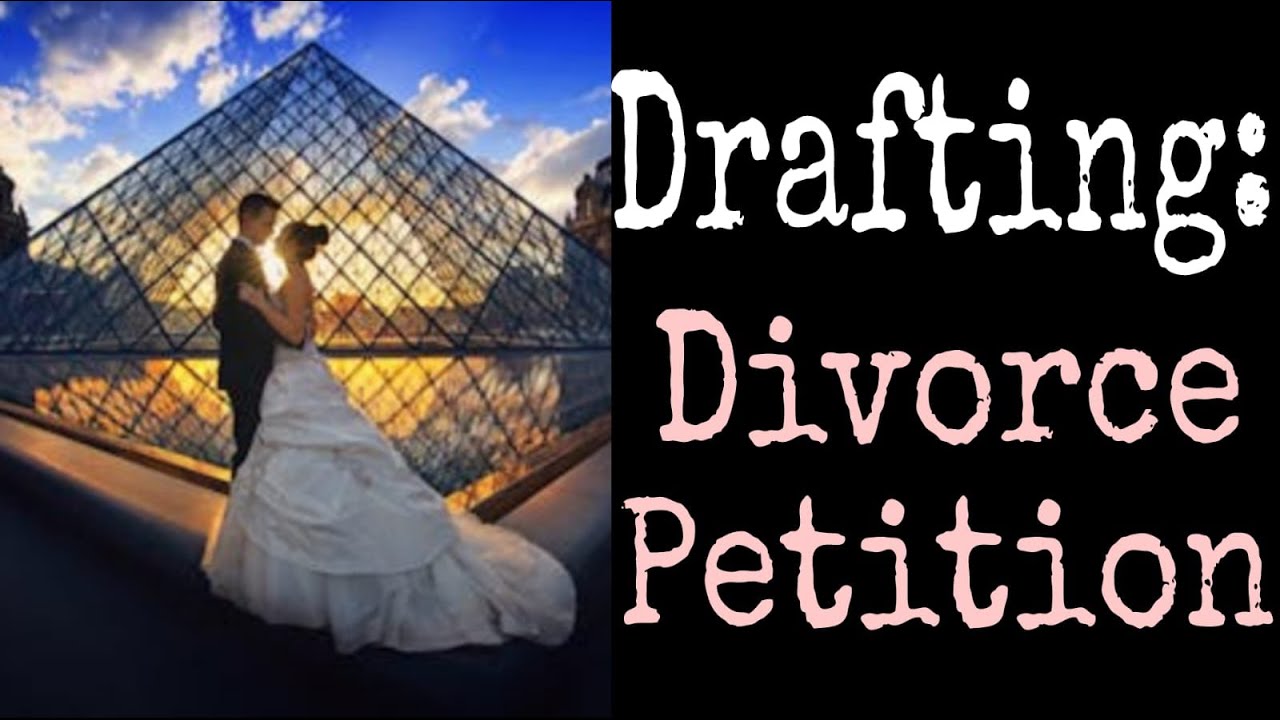 How to Draft a Divorce Petition: Step-by-Step Legal Guide - YouTube