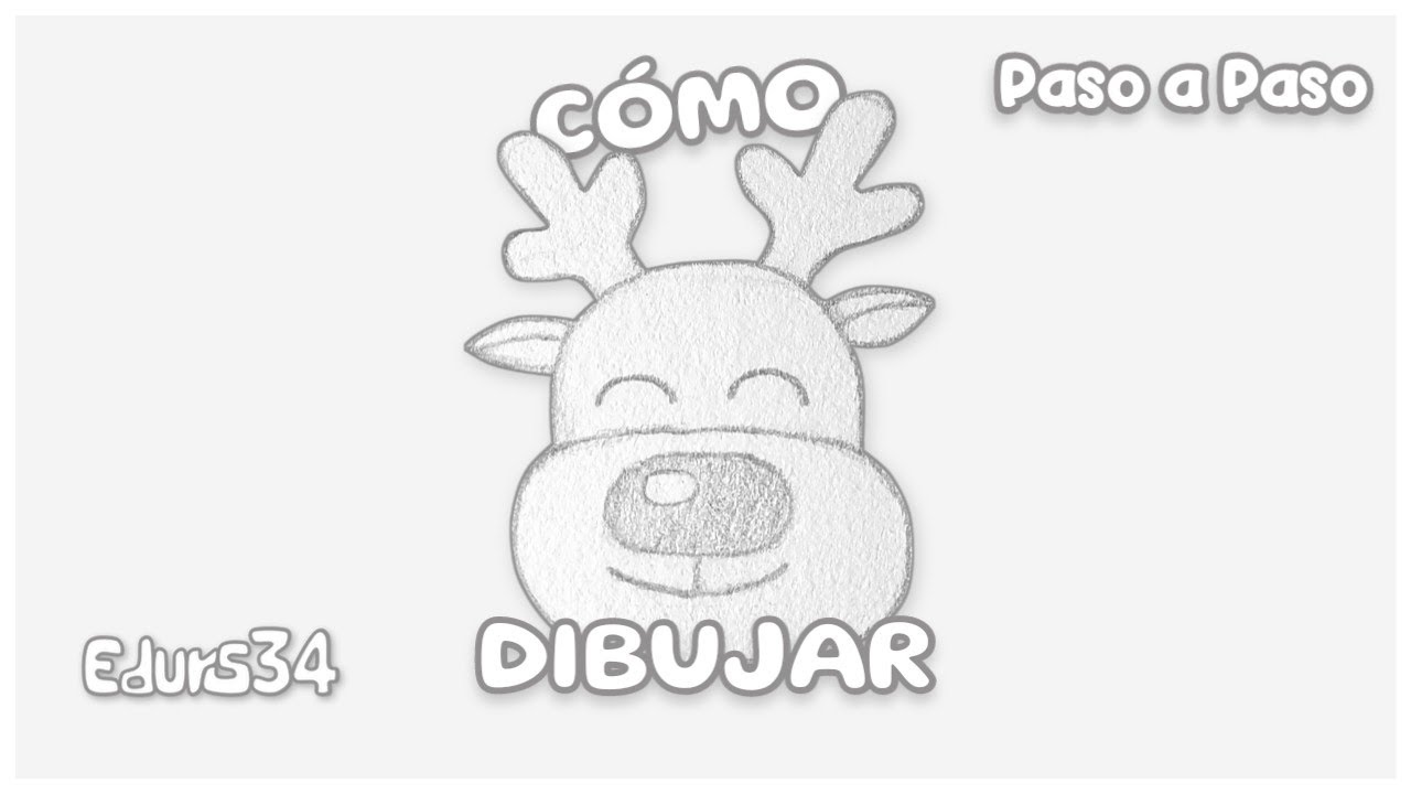 Cómo Dibujar a RUDOLPH o Rodolfo el Reno | TUTORIAL Paso a Paso a Lápiz ...