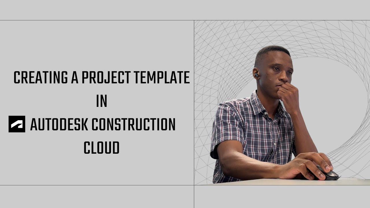 Creating a Project Template in Autodesk Construction Cloud - YouTube