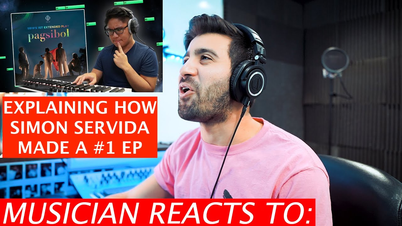 Reacting To How Simon Servida Made a #1 EP - SB19 (Pagsibol) - YouTube