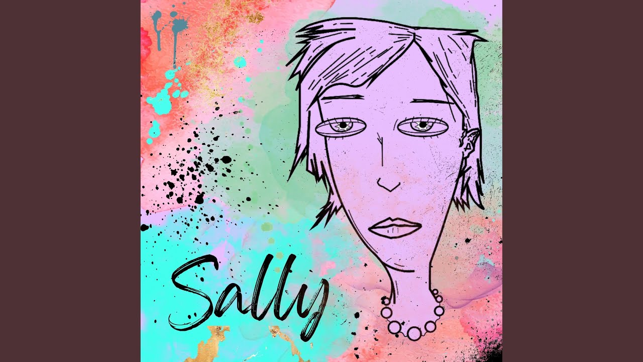 Sally - YouTube