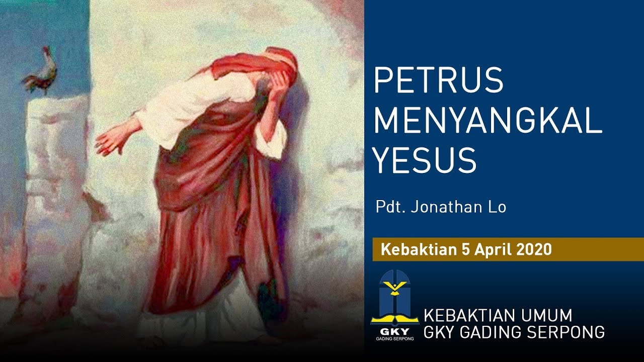 KEBAKTIAN UMUM ONLINE - 5 APRIL 2020 - Pdt. Jonathan Lo - GKY GADING ...