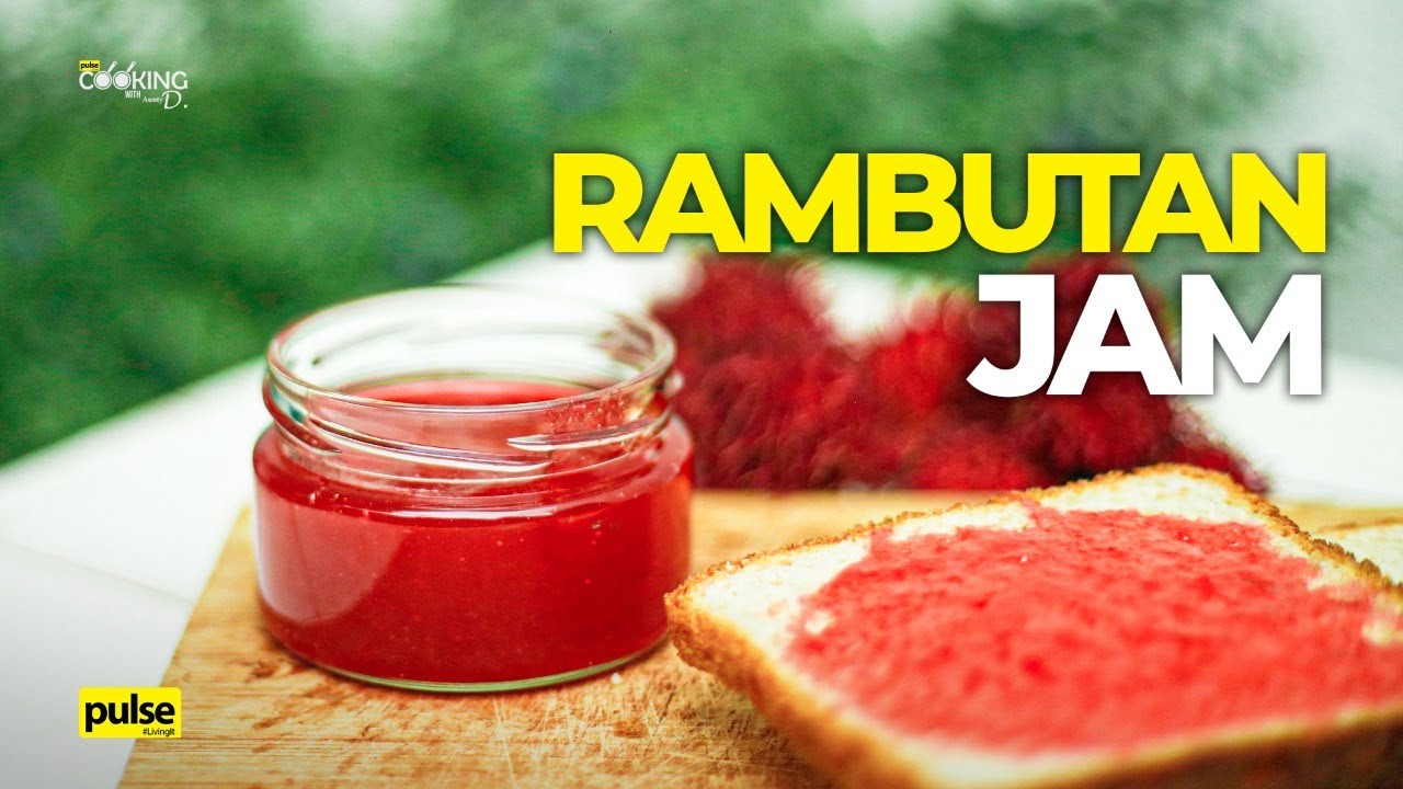 Rambutan Jam Recipe | Bryont Blog