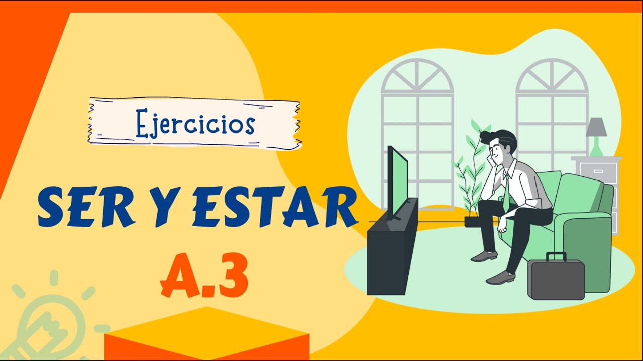 Verbo Ser y Estar A.3 - Preguntas y Respuestas - YouTube