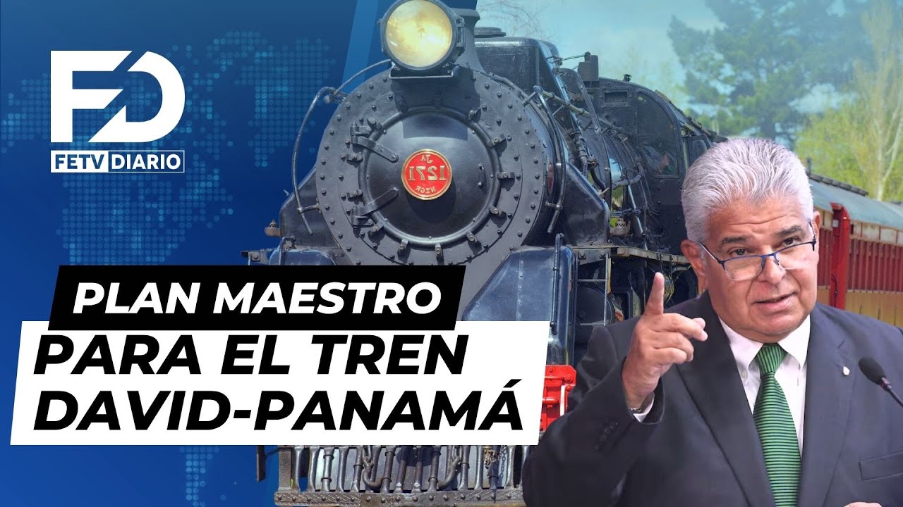 PLAN MAESTRO PARA EL TREN DAVID-PANAMÁ. - YouTube