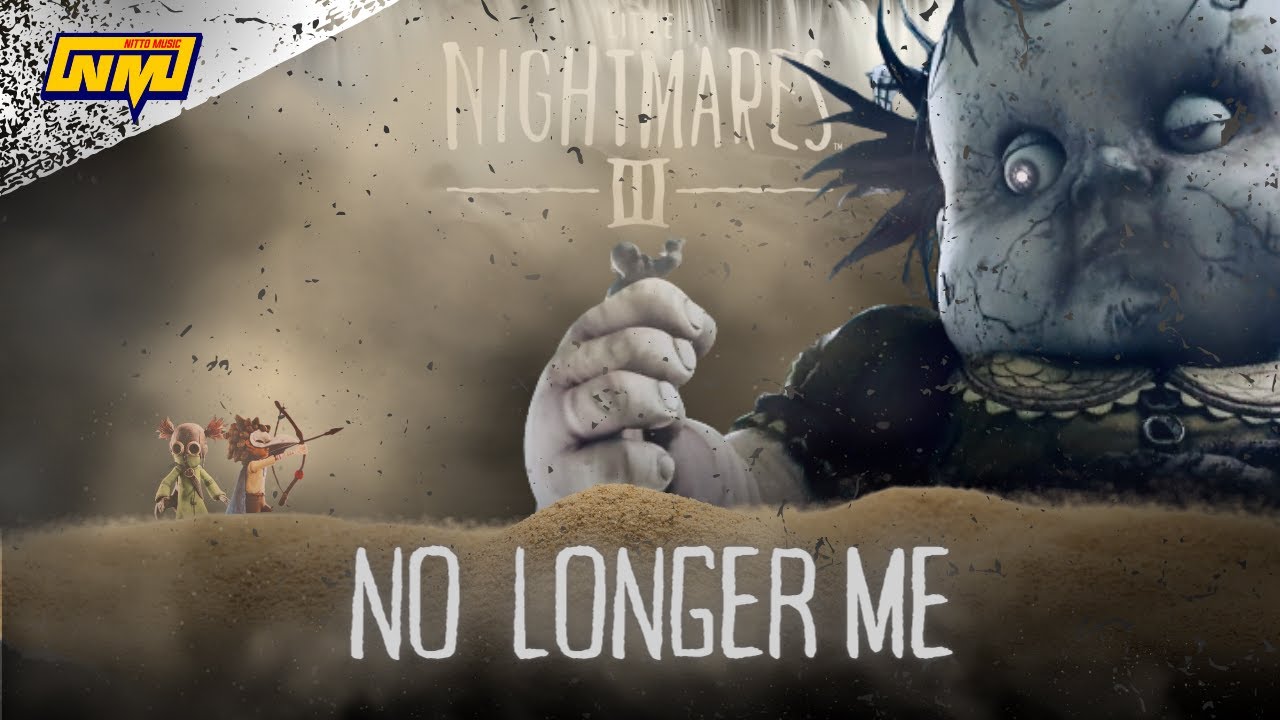 LITTLE NIGHTMARES 3 RAP SONG - "NO LONGER ME" | Nitto Music X RED ROB ...