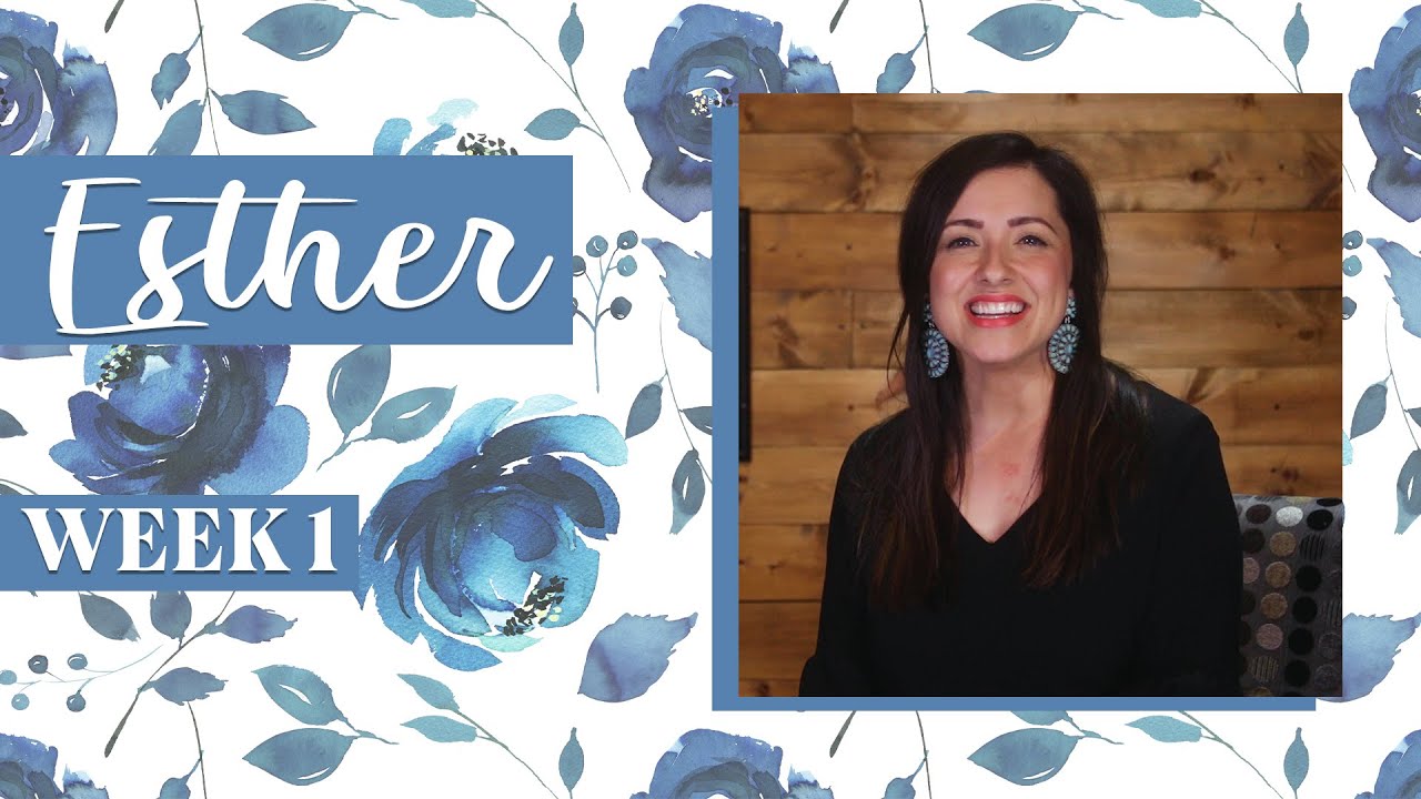 Esther Week 1 - YouTube